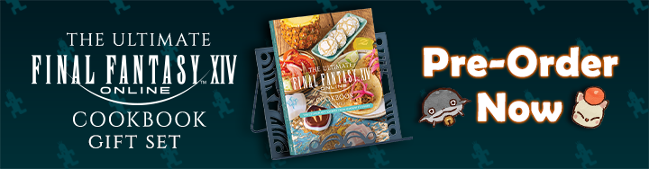Presenting The Ultimate FINAL FANTASY XIV Cookbook, Vol. 2 Gift Set! | FINAL FANTASY XIV, The ...