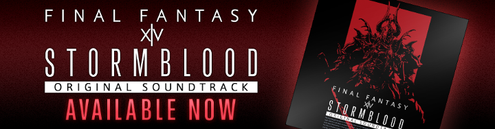 STORMBLOOD: FINAL FANTASY XIV Original Soundtrack Out Now! | FINAL ...