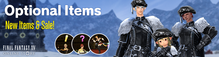 New Optional Items & Limited-time Sale! | FINAL FANTASY XIV, The Lodestone