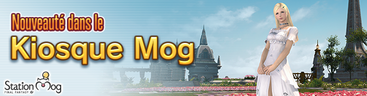 Nouveauté dans le Kiosque Mog ! | FINAL FANTASY XIV, The Lodestone