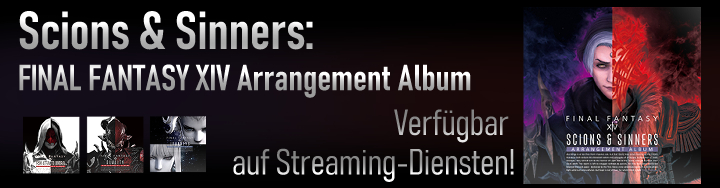 Das Scions & Sinners: FINAL FANTASY XIV Arrangement Album ist ab sofort auf Streaming-Diensten ...