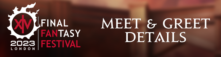 Announcing the Meet and Greet Details for Fan Festival 2023 in London! | FINAL FANTASY XIV, The ...