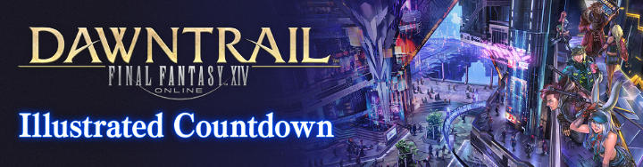 Illustrated Countdown to Dawntrail – 19 Days Left | FINAL FANTASY XIV ...